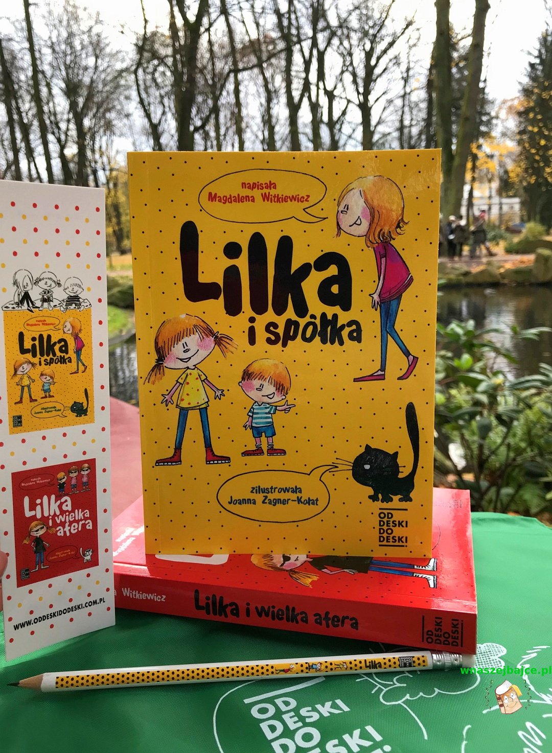 „Lilka i spółka” i „Lilka i wielka afera” – Wydawnictwo OD DESKI DO ...