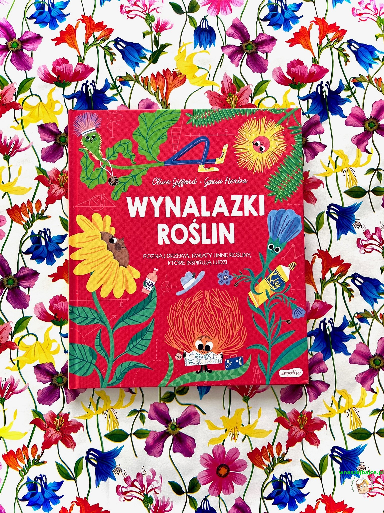 Wynalazki roślin – Wydawnictwo HarperKids – Blog o książkach dla dzieci ...