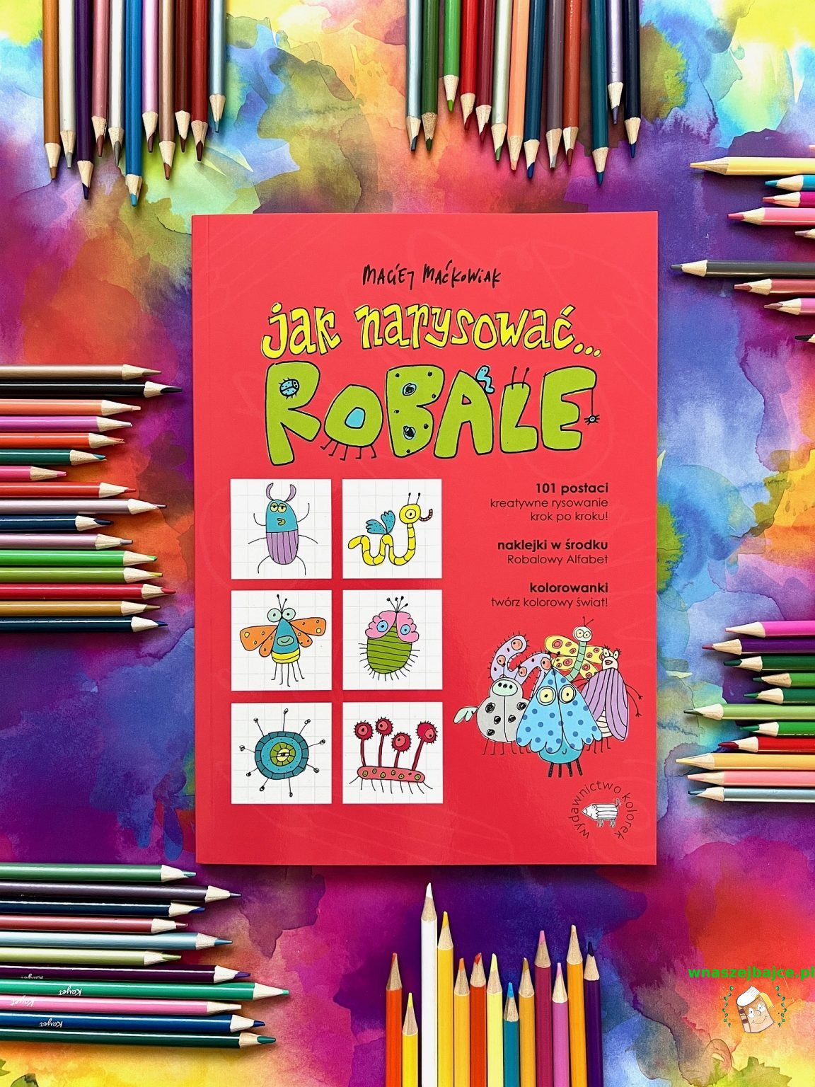 „Jak narysować robale” „Jak narysować potwory” – Wydawnictwo KOLOREK ...